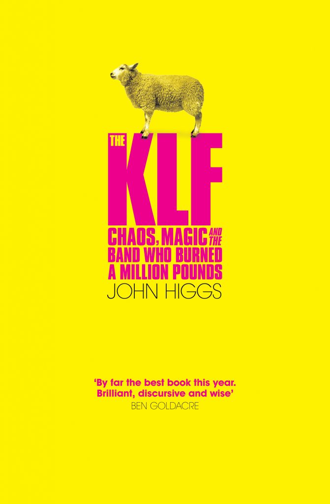 The KLF - John Higgs